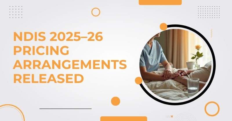 NDIS 2025–26 Pricing Updates: What’s Changing from 1 July and How It ...