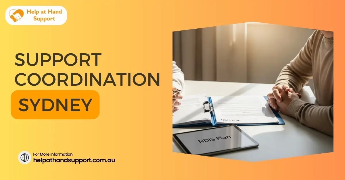 Support Coordination Sydney | NDIS Support Coordinators for Fast, Reliable Plan Management